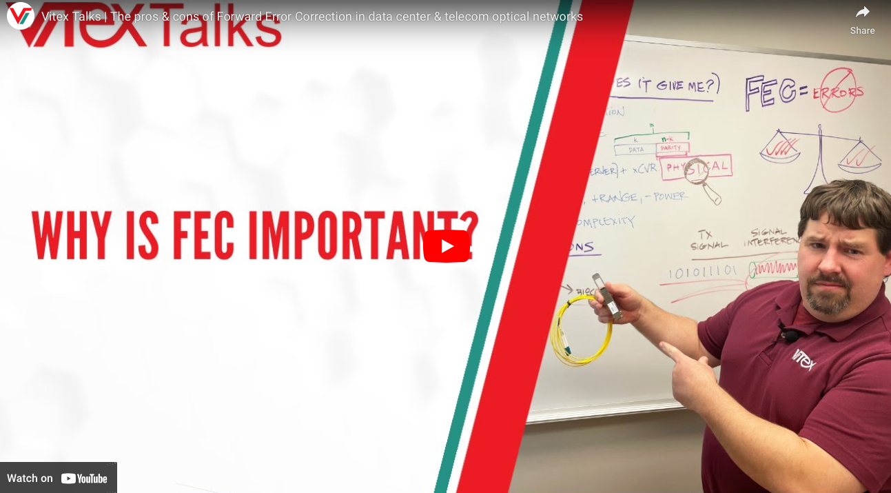 FEC in Optical Networks: Pros & Cons Guide | Vitex – Vitex LLC